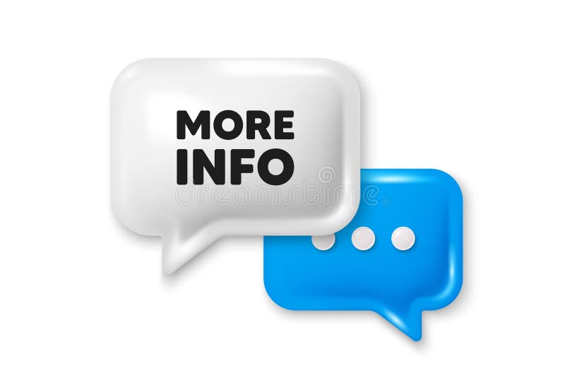 More Info Symbol. Navigation Sign. Chat Speech Bubble 3d Icon. Vector ...
