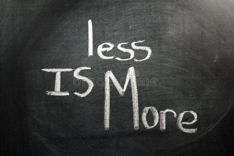 Less is More stock image. Image of sayings, sparse, health - 51776107