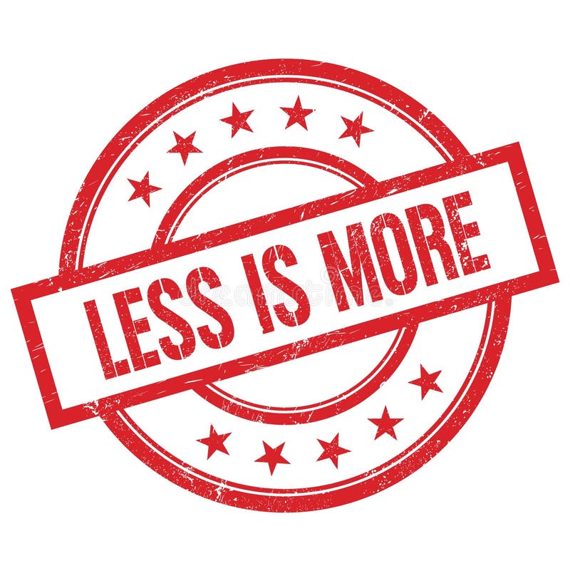 Less is MORE Text Written on Red Vintage Round Stamp Stock Illustration ...