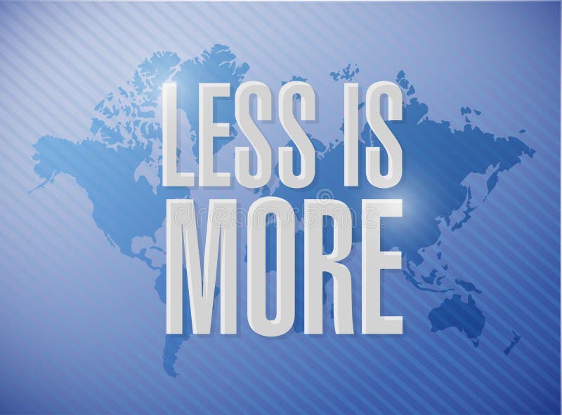 Less is More World Map Sign Concept Stock Illustration - Illustration ...