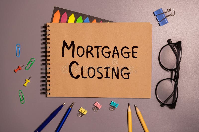 Mortgage Closing is Shown Using a Text Stock Photo - Image of loan ...