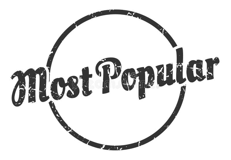 Most Popular Sign. Most Popular Round Vintage Stamp Stock Vector ...