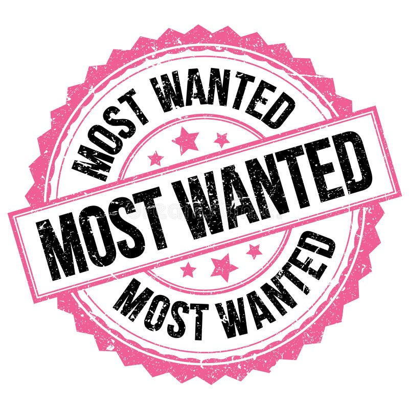 MOST WANTED Text on Pink-black Round Stamp Sign Stock Illustration ...