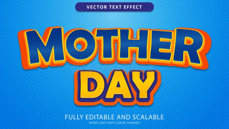 Mother`s Day Text Effect Editable Eps File Stock Vector - Illustration ...