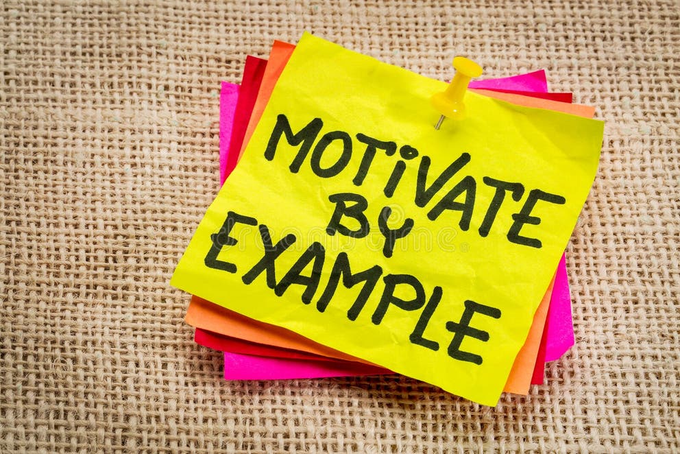 Motivate by example note stock image. Image of advice - 55001927