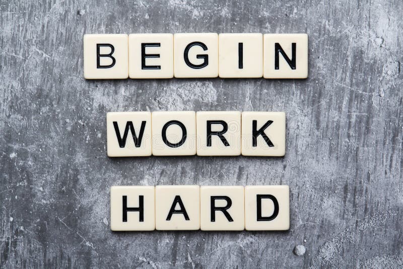 The Motivating Slogan Begin Work Harder Formed with Tile Letters Stock ...