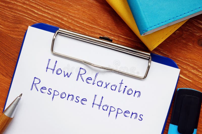 Motivation Concept about How Relaxation Response Happens with Phrase on ...