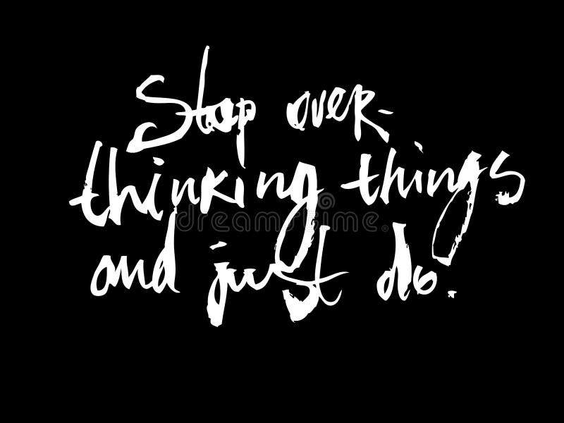 Stop Over Thinking Stock Illustrations – 71 Stop Over Thinking Stock ...