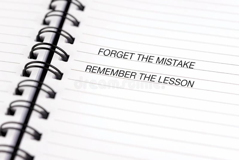 Motivational and Inspirational Quotes - Forget the Mistake, Remember ...