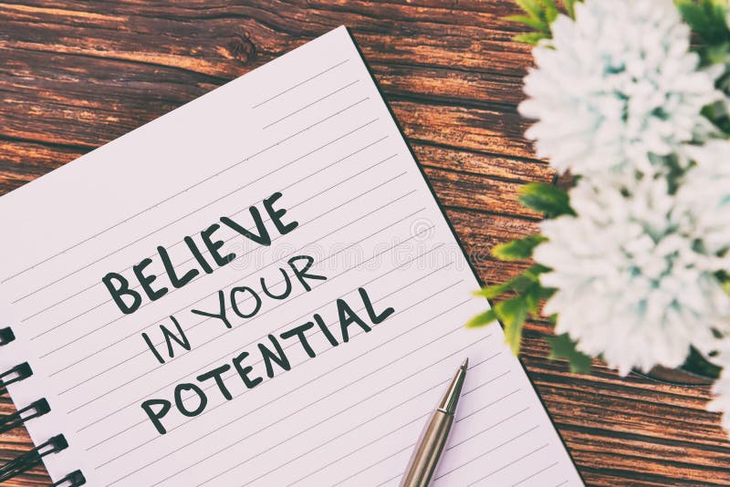 Believe in Your Potential stock image. Image of encouragement - 57596535