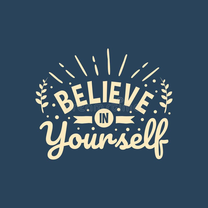 Motivational Lettering Quotes Typography Design. Stock Vector ...