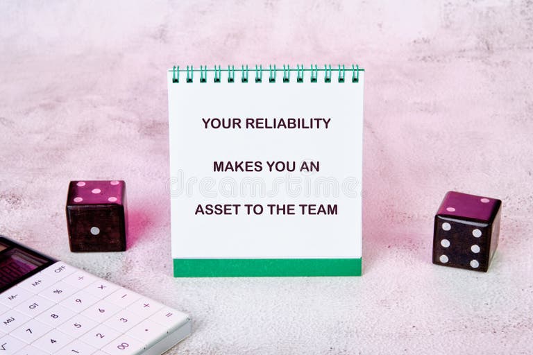 Motivational Message Highlighting the Importance of Reliability As a ...