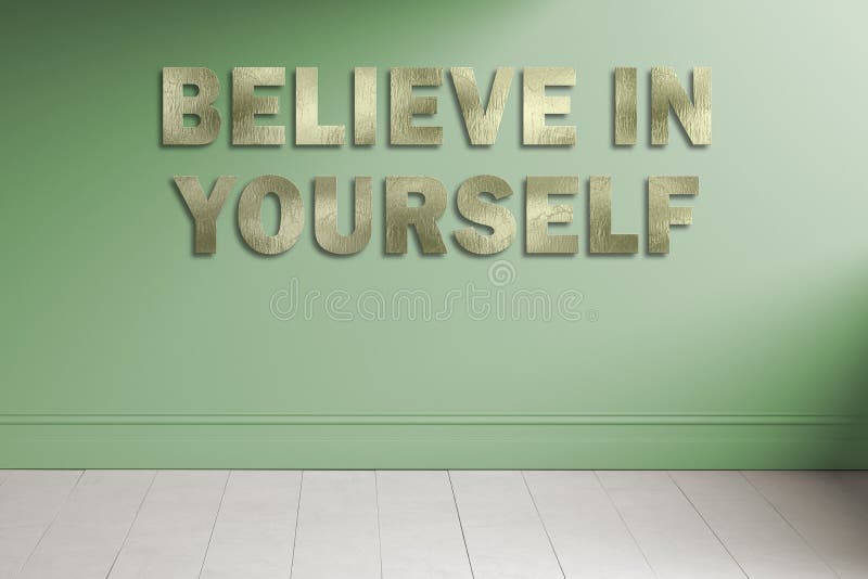 Motivational Message on Wall Stock Image - Image of event, rate: 172980927