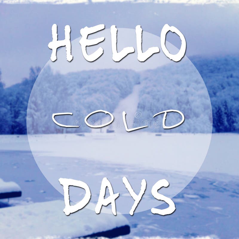 Motivational Phrase Hello Cold Days Stock Illustration - Illustration ...
