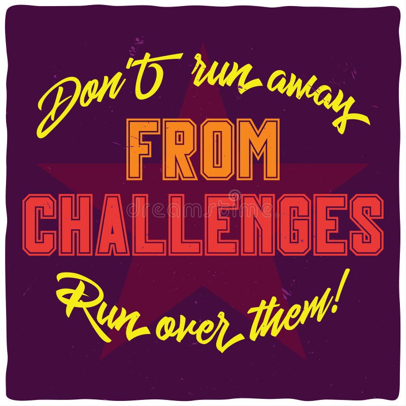 Challenges Slogan Stock Illustrations – 46 Challenges Slogan Stock ...
