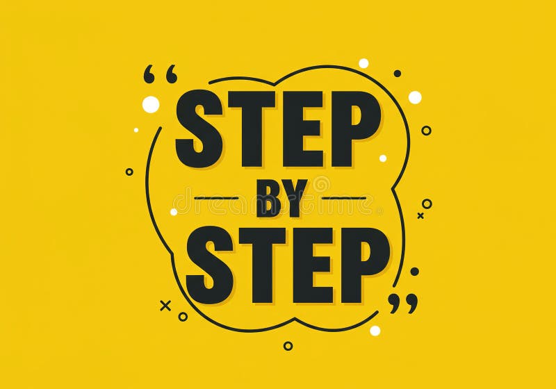 Motivational Poster Step by Step Bold Dynamic Text Speech Bubble Stock ...