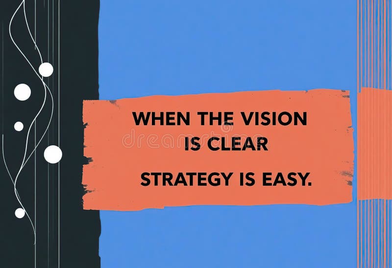 Motivational Quote on Clear Vision and Easy Strategy Stock Illustration ...