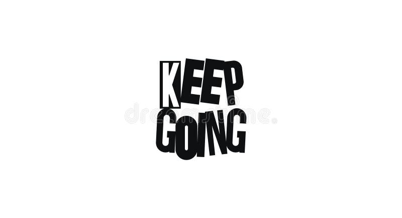 Keep Going Stock Illustrations – 2,313 Keep Going Stock Illustrations ...