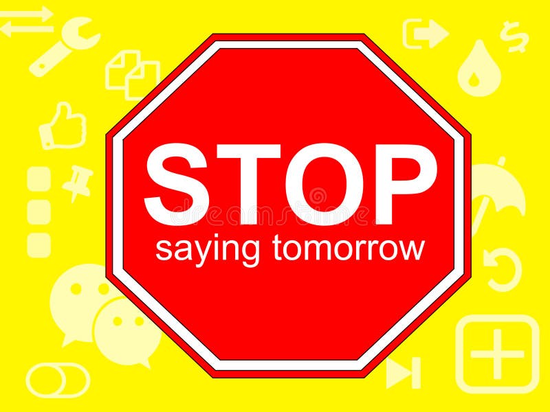 Motivational Quote Stop Saying Tomorrow Stock Illustration ...