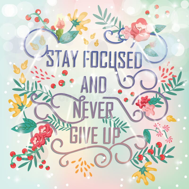 Motivational Quote. Vector Illustration Decorative Design Stock ...