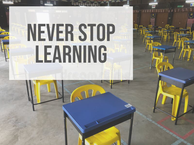 Motivational Quote Written with NEVER STOP LEARNING Stock Image - Image ...