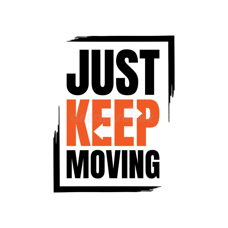 Keep Moving Forward Font Stock Illustrations – 33 Keep Moving Forward ...