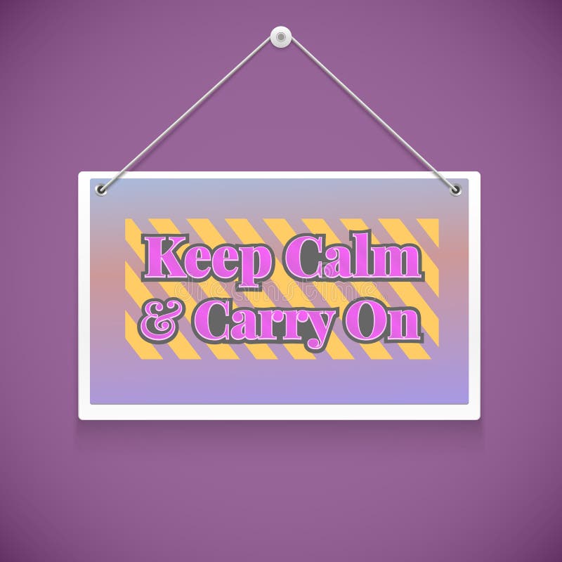 Motivational Text. Keep Calm and Carry on Stock Vector - Illustration ...