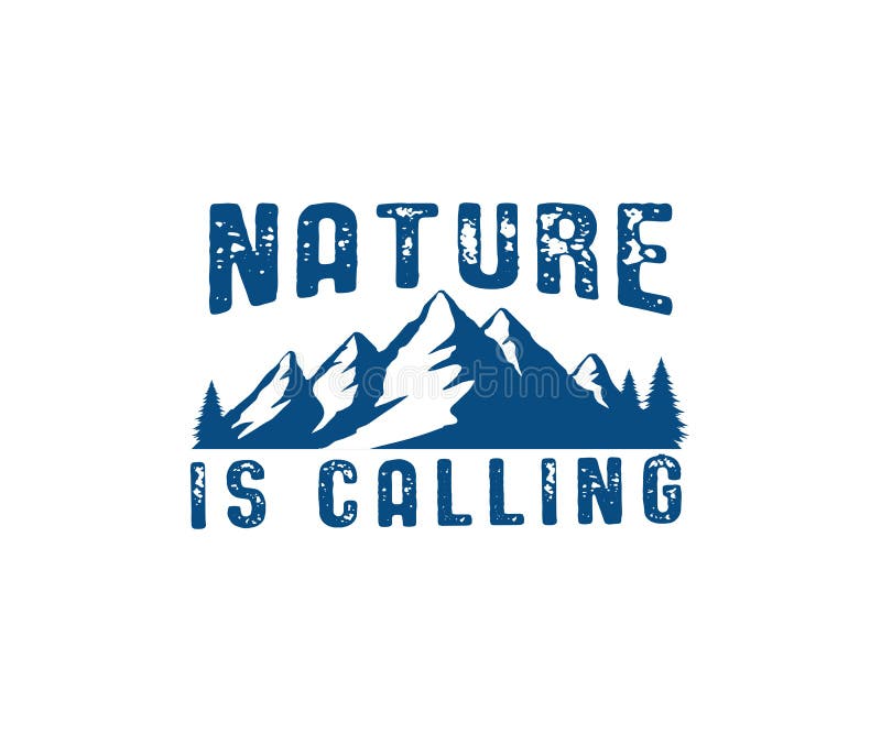 Mountain Nature is Calling Vector Sign Sticker Design Stock ...