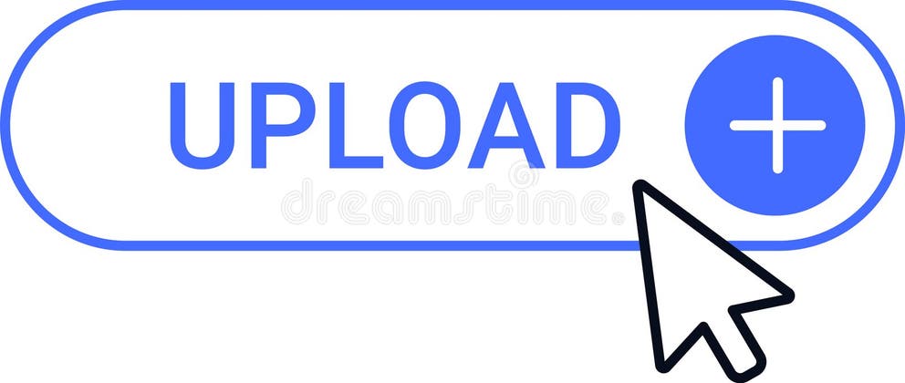 Mouse Cursor is Clicking Blue Upload Button with Plus Sign Representing ...