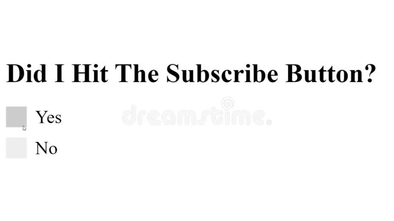 Mouse Cursor Slides Over and Clicks Checkbox for Did I Hit the Subscribe Button. Device Screen ...