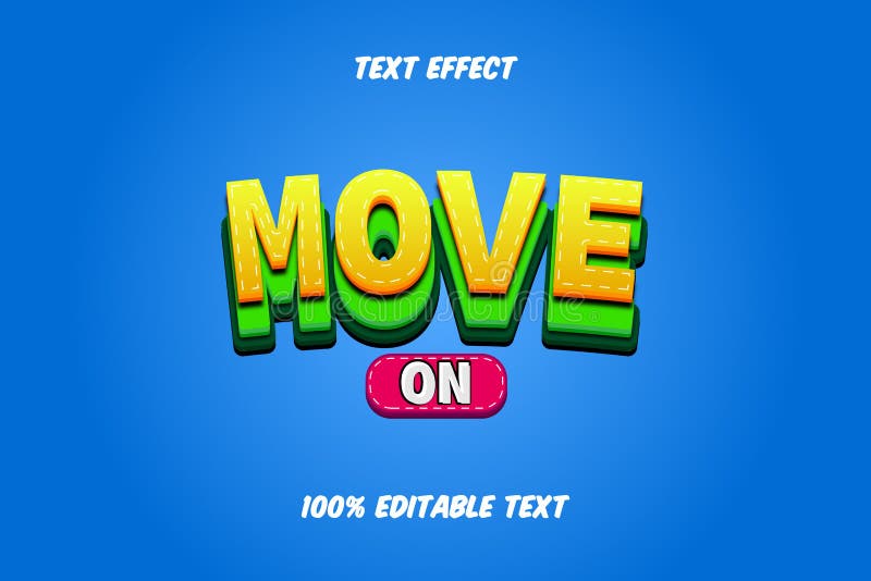 Move on Editable Text Effect Stock Vector - Illustration of background ...