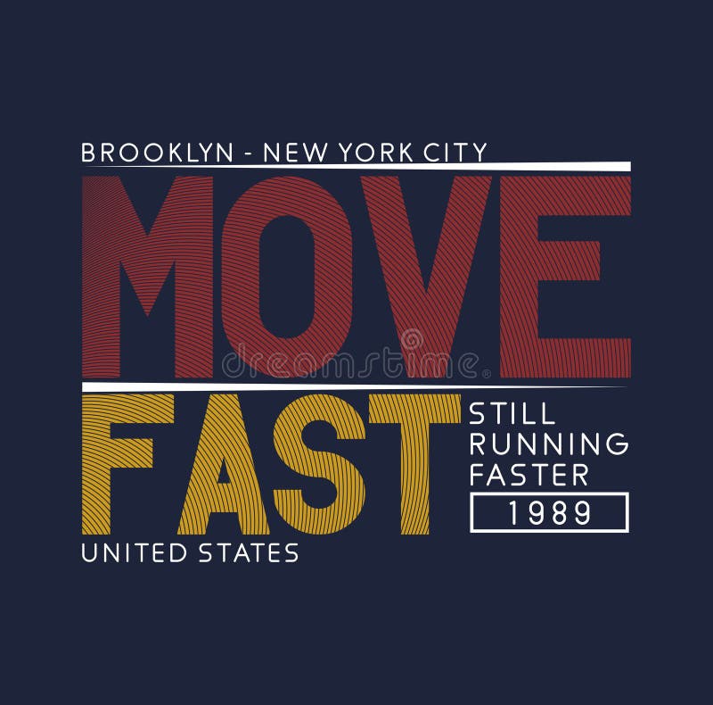 MOVE FAST Design Typography, Vector Design Text Illustration, Sign, T ...