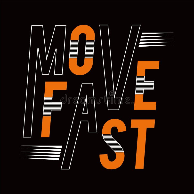 Move Fast Sport Athletic Typography , Tee Shirt Graphics,vectors Stock ...