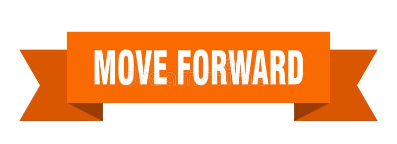 Move forward ribbon. stock vector. Illustration of design - 191270532
