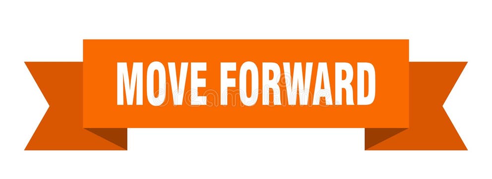 Move forward ribbon. stock vector. Illustration of design - 191270532