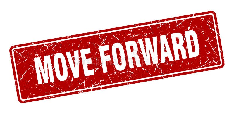 Move Forward Sign. Move Forward Grunge Stamp Stock Vector ...