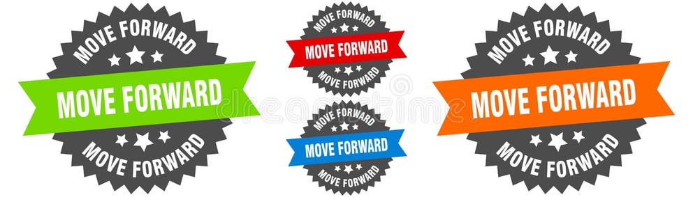 Move Forward Sign. Round Ribbon Label Set. Seal Stock Vector ...