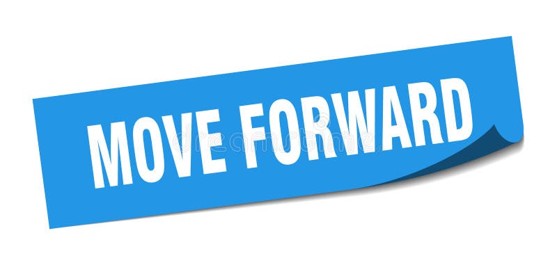 Move Forward Sticker. Move Forward Square Sign Stock Vector ...
