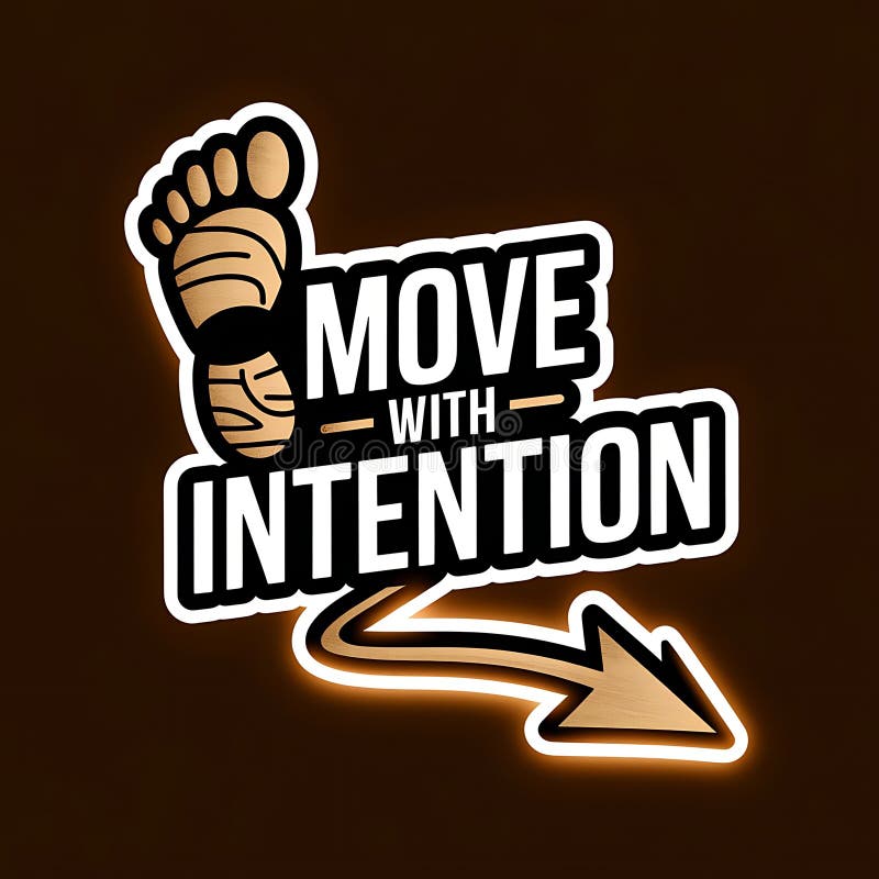 Move with Intention Footprints with Arrow Path Behind, with Thick White ...