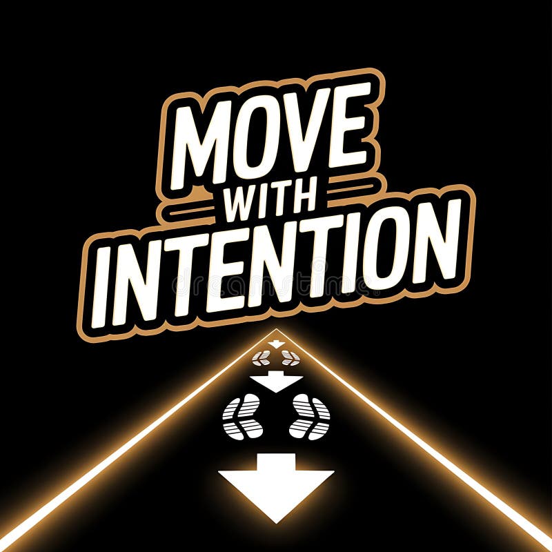 Move with Intention Footprints with Arrow Path Behind, with Thick White ...