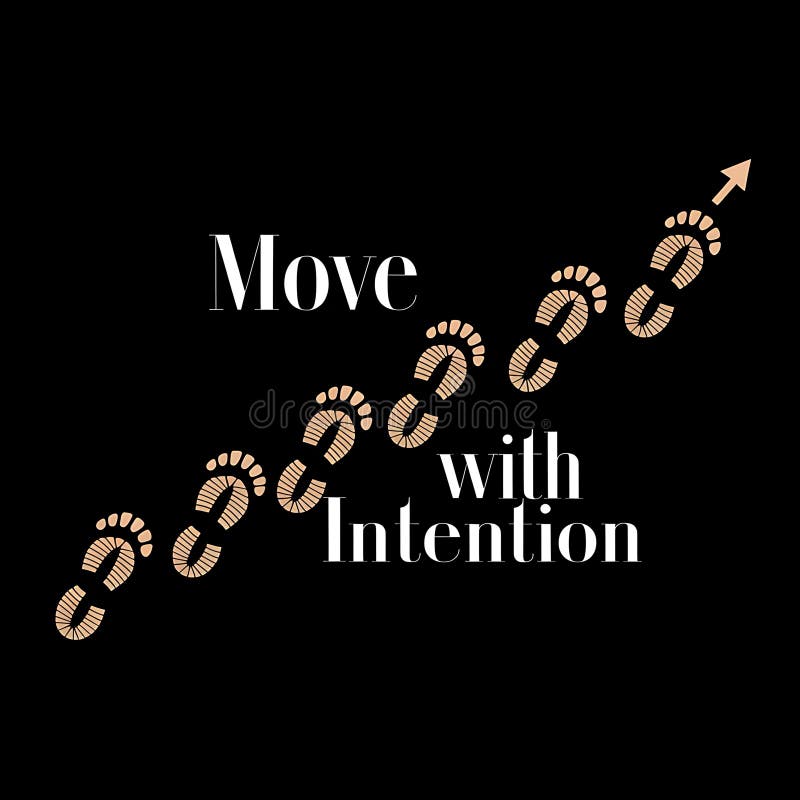 Move with Intention Footprints with Arrow Path Behind, with Thick White ...