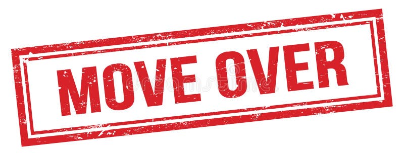 MOVE OVER Text on Red Grungy Vintage Stamp Stock Illustration ...