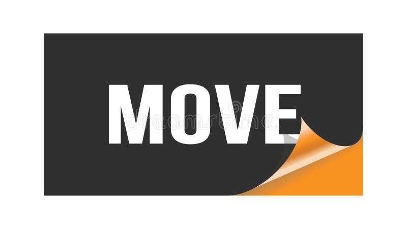 MOVE Text Written on Black Orange Sticker Stock Illustration ...