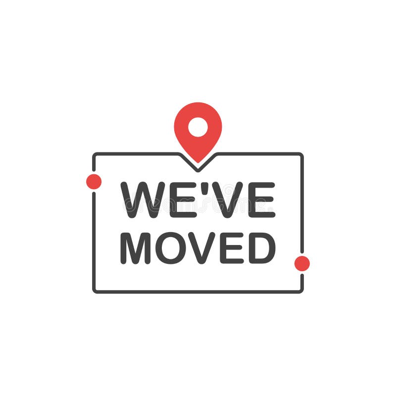 We Moved Sign with Pin. Flat Cartoon Style Stock Illustration ...