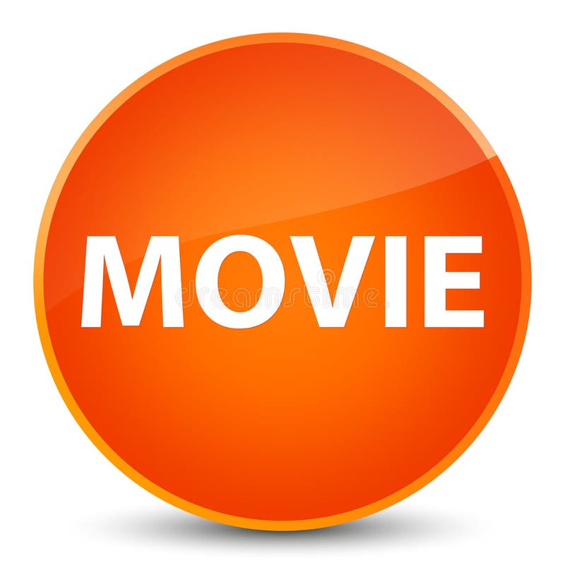 Movie Elegant Orange Round Button Stock Illustration - Illustration of ...