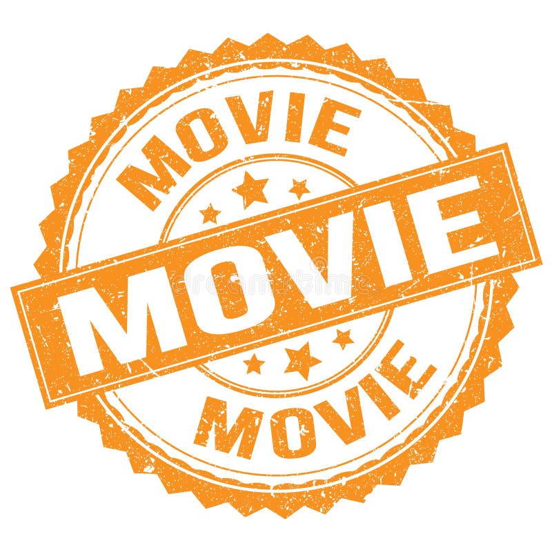 MOVIE Text on Orange Round Stamp Sign Stock Illustration - Illustration ...