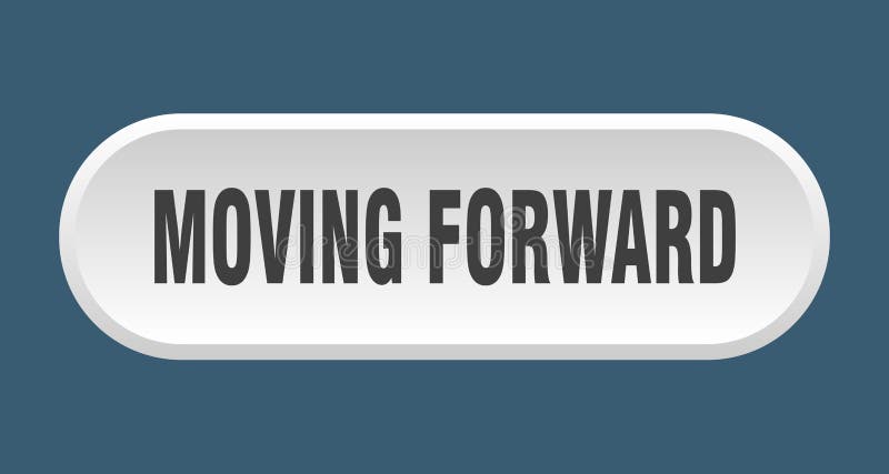 Moving Forward Ribbon. Moving Forward Grunge Band Sign Stock Vector ...