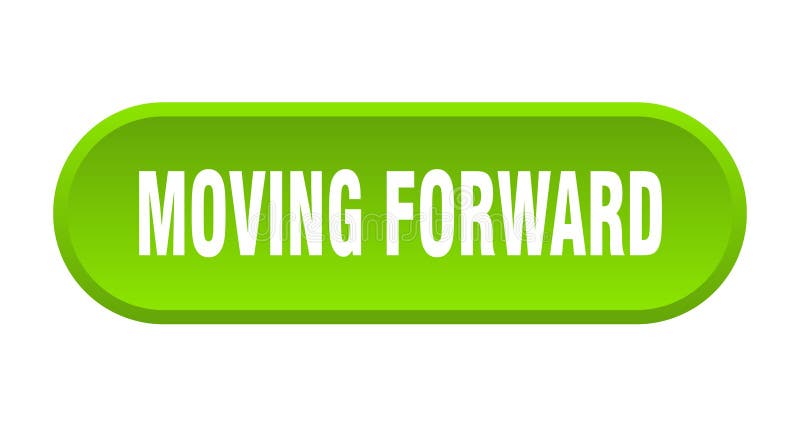 Moving Forward Sticker. Moving Forward Square Sign Stock Vector ...