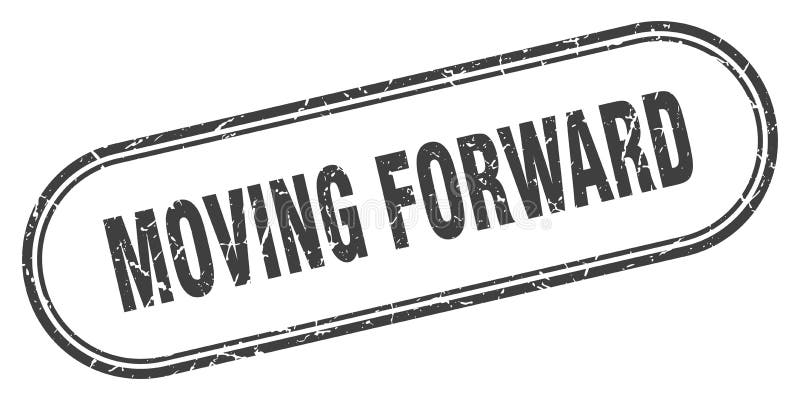 Moving Forward Stamp Set. Moving Forward Square Grunge Sign Stock ...