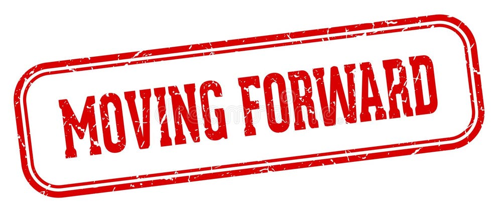 Moving Forward Stamp. Moving Forward Rectangular Stamp on White ...